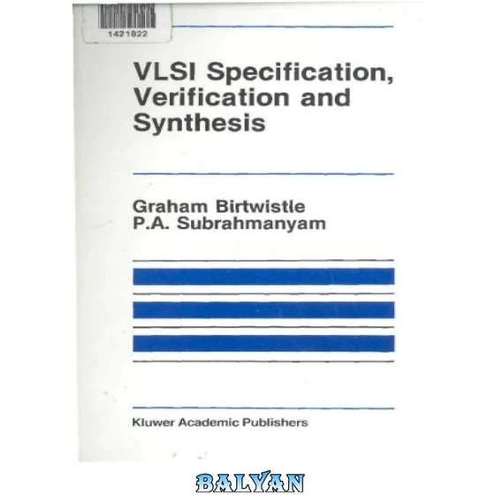 خرید و قیمت دانلود کتاب Vlsi Specification, Verification and Synthesis | ترب