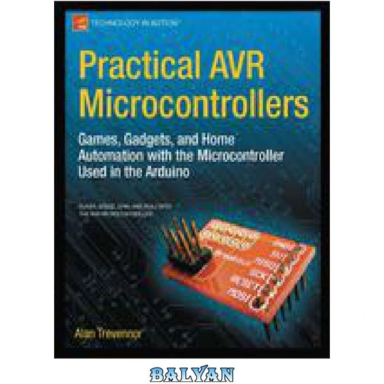خرید و قیمت دانلود کتاب Practical Avr Microcontrollers Games Gadgets