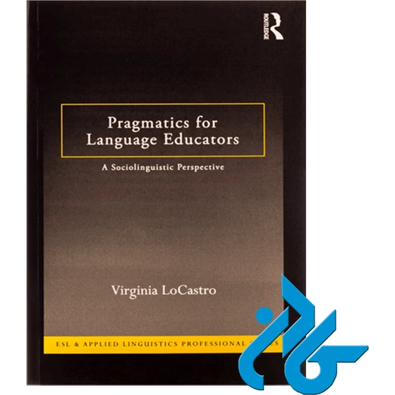 خرید و قیمت کتاب Pragmatics For Language Educators ترب