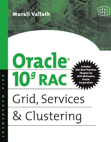 خرید و قیمت دانلود کتاب Oracle 10g RAC: Grid, Services and Clustering ...