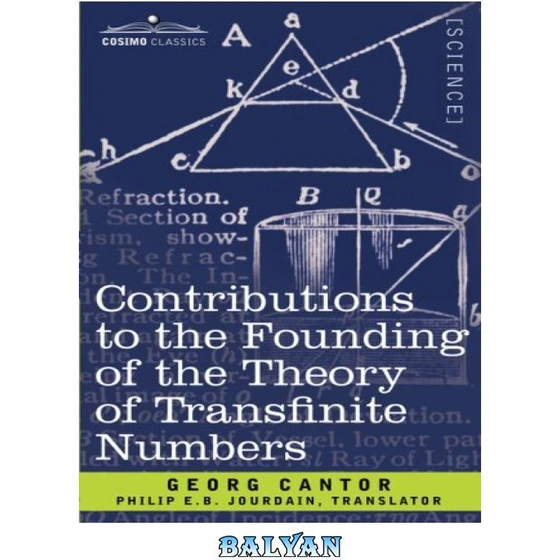 خرید و قیمت دانلود کتاب Contributions to the Founding of the Theory of Transfinite Numbers | ترب