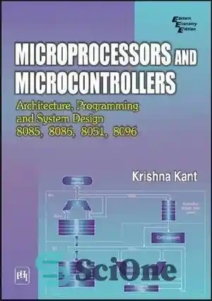 خرید و قیمت دانلود کتاب Microprocessors and microcontrollers: architecture, programming and ...