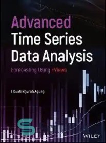 خرید و قیمت دانلود کتاب Advanced Time Series Data Analysis: Forecasting Using EViews - تجزیه و ...