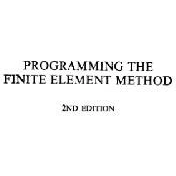 خرید و قیمت دانلود کتاب Programming the finite element method [2nd ed] | ترب