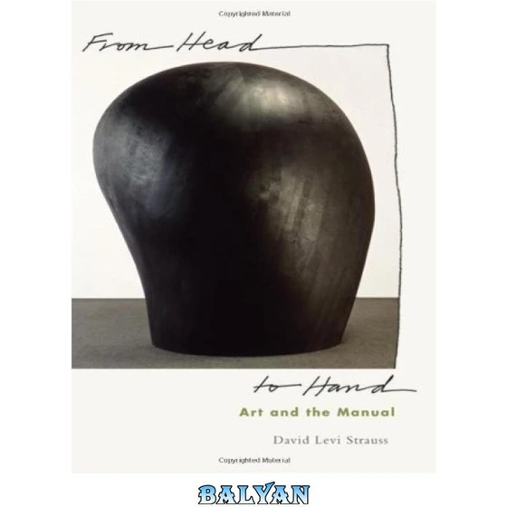 خرید و قیمت دانلود کتاب From Head to Hand: Art and the Manual | ترب