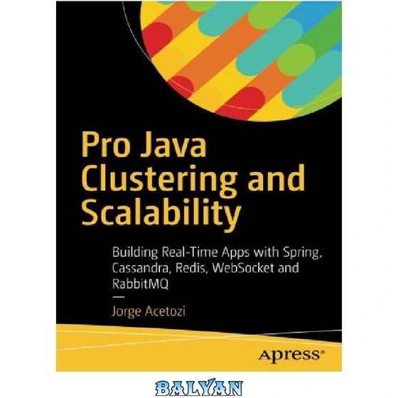 خرید و قیمت دانلود کتاب Pro Java Clustering And Scalability Building Real Time Apps With Spring