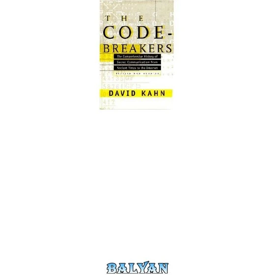 خرید و قیمت دانلود کتاب The Codebreakers: The Comprehensive History of ...