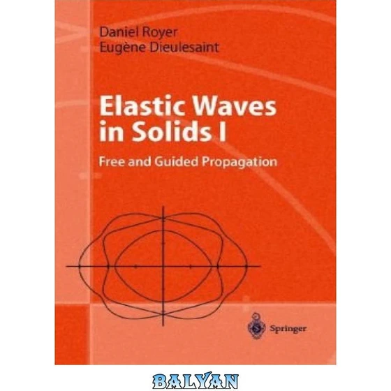 خرید و قیمت دانلود کتاب Elastic Waves In Solids 1 Free And Guided