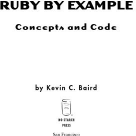 خرید و قیمت دانلود کتاب Ruby by Example. Concepts and Code 2007 | ترب