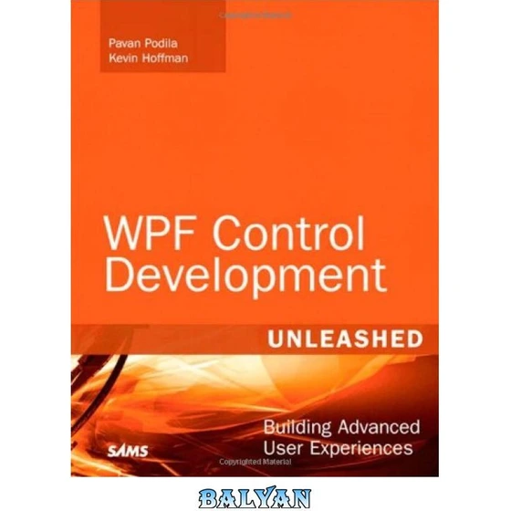 خرید و قیمت دانلود کتاب Wpf Control Development Unleashed Building