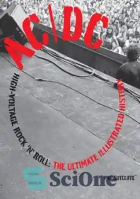 خرید و قیمت دانلود کتاب AC/DC: high-voltage rock'n'roll: the ultimate illustrated history - AC ...