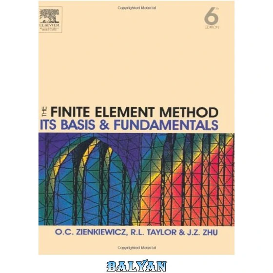 خرید و قیمت دانلود کتاب The Finite Element Method Its Basis And Fundamentals Sixth Edition ترب