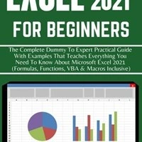 خرید و قیمت EXCEL 2021 FOR BEGINNERS: THE COMPLETE DUMMY TO EXPERT ...