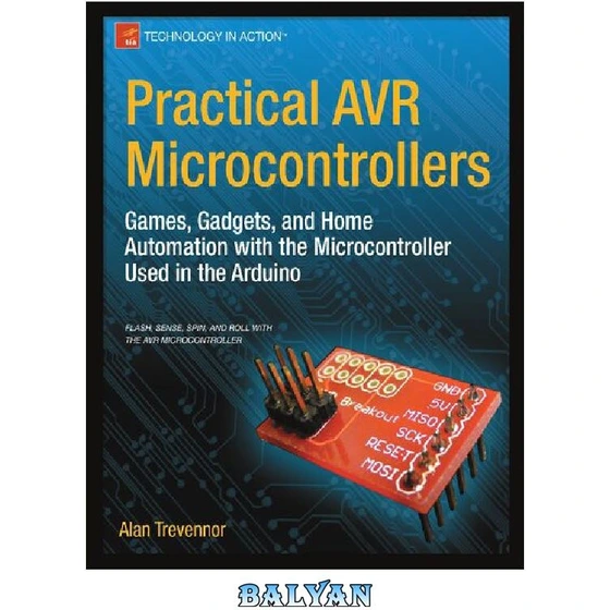 خرید و قیمت دانلود کتاب Practical Avr Microcontrollers Games Gadgets