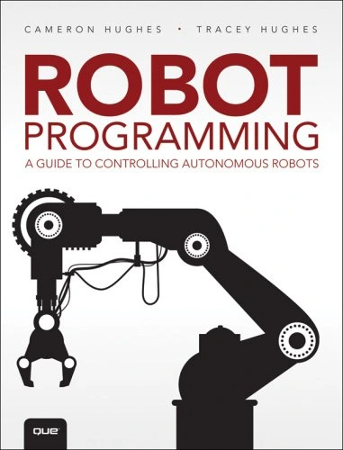 خرید و قیمت دانلود کتاب Robot Programming A Guide To Controlling Autonomous Robots ویرایش 1 ترب