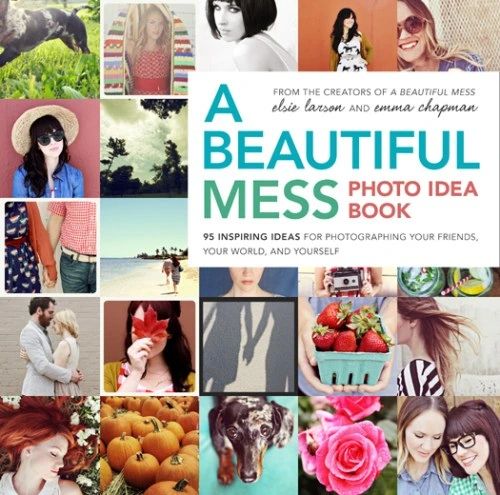 خرید و قیمت دانلود کتاب A Beautiful Mess Photo Idea Book First edition ...