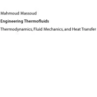 خرید و قیمت دانلود کتاب Engineering Thermofluids: Thermodynamics, Fluid ...