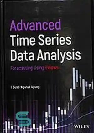 خرید و قیمت دانلود کتاب Advanced time series data analysis: forecasting using EViews - تجزیه و ...