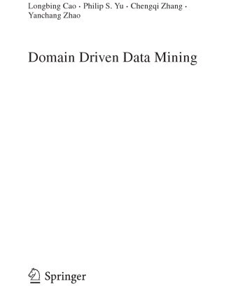 خرید و قیمت دانلود کتاب Domain Driven Data Mining ویرایش 1 | ترب