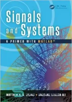 خرید و قیمت دانلود کتاب Signals and Systems A Primer with MATLAB - سیگنال ها و سیستم های آغازگر ...