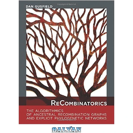 خرید و قیمت دانلود کتاب Recombinatorics The Algorithmics Of Ancestral