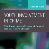 خرید و قیمت دانلود کتاب Youth Involvement in Crime : The Importance of ...