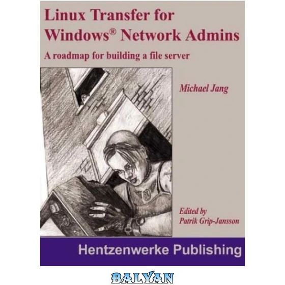 خرید و قیمت دانلود کتاب Linux Transfer For Windows Network Admins A