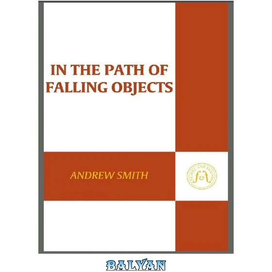 خرید و قیمت دانلود کتاب In the Path of Falling Objects | ترب