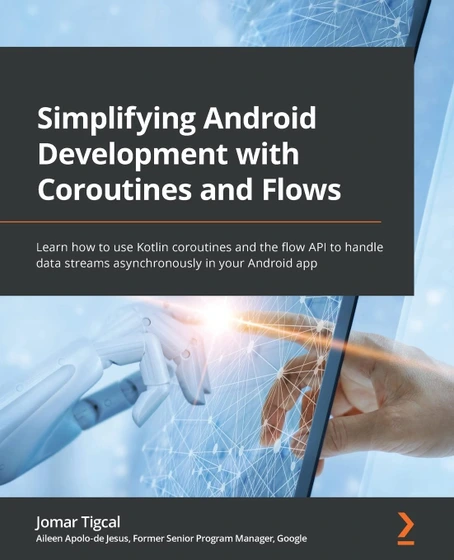 خرید و قیمت دانلود کتاب Simplifying Android Development With Coroutines And Flows Learn How To