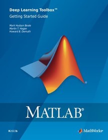 خرید و قیمت دانلود کتاب MATLAB. Deep Learning Toolbox™ Getting Started Guide 2022 | ترب