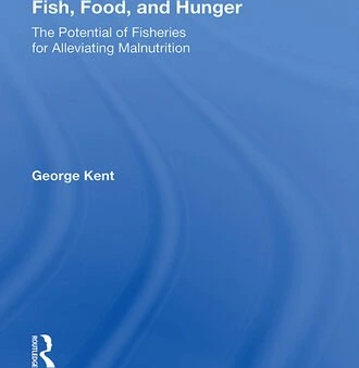 خرید و قیمت دانلود کتاب Fish, Food, and Hunger: The Potential of ...