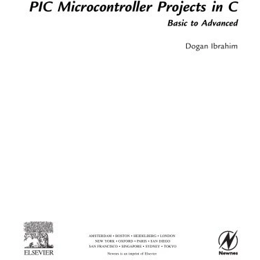 خرید و قیمت دانلود کتاب PIC Microcontroller Projects in C. Basic to Advanced [2 ed.] | ترب