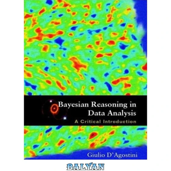 خرید و قیمت دانلود کتاب Bayesian Reasoning In Data Analysis A Critical