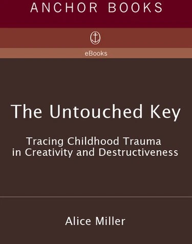 خرید و قیمت دانلود کتاب The untouched key : tracing childhood trauma in ...
