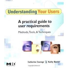 خرید و قیمت دانلود کتاب Understanding Your Users: A Practical Guide to ...