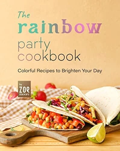 خرید و قیمت دانلود کتاب The Rainbow Party Cookbook: Colorful Recipes to ...