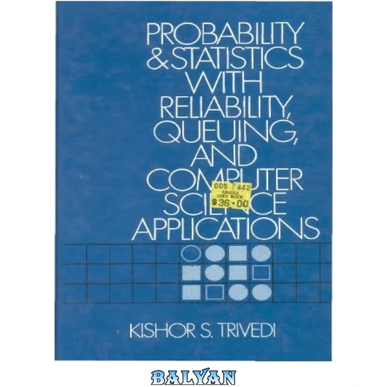 خرید و قیمت دانلود کتاب Probability and Statistics With Reliability, Queuing and Computer ...