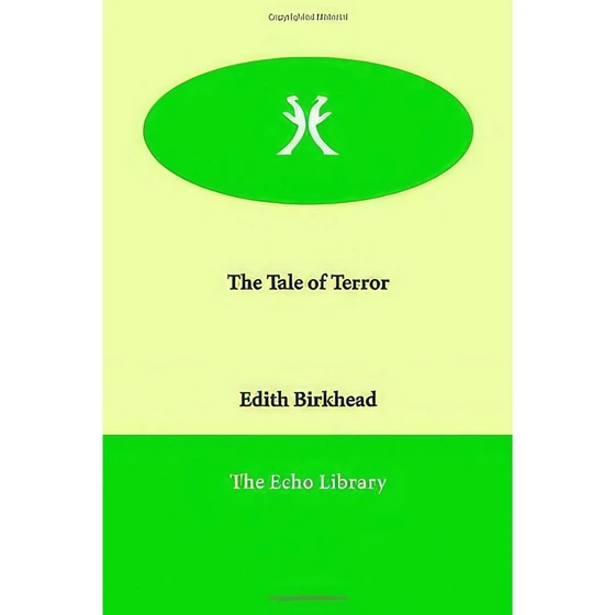 خرید و قیمت کتاب The Tale of Terror اثر Edith Birkhead انتشارات Echo ...