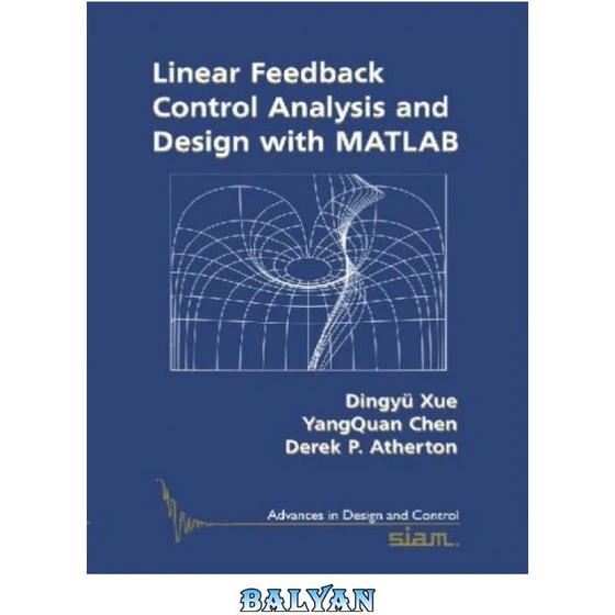 خرید و قیمت دانلود کتاب Linear Feedback Control Analysis And Design With Matlab ترب