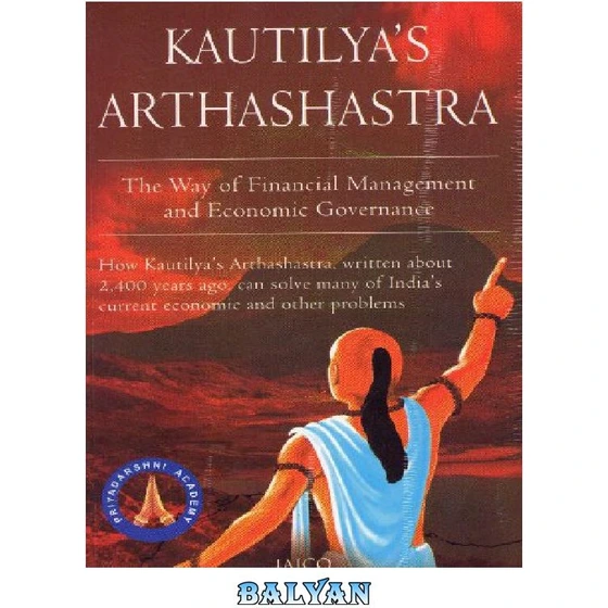 خرید و قیمت دانلود کتاب Kautilya’s Arthashastra: The Way of Fianancial Management and Economic ...