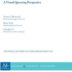 خرید و قیمت دانلود کتاب Human Interaction with Graphs. A Visual Querying Perspective 2018 | ترب