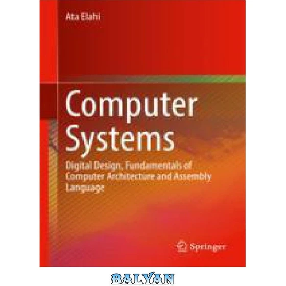 خرید و قیمت دانلود کتاب Computer Systems Digital Design Fundamentals
