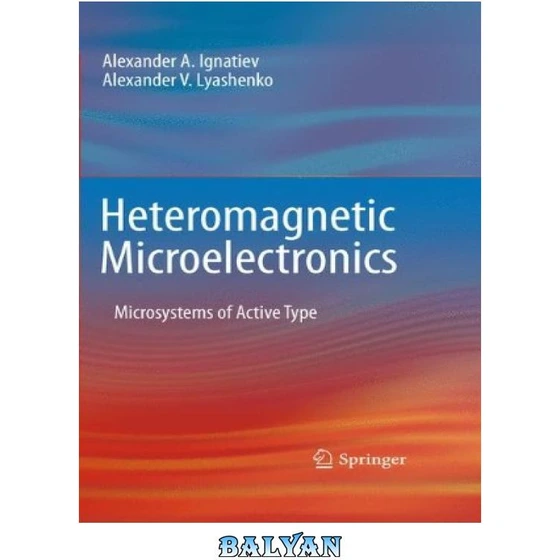خرید و قیمت دانلود کتاب Heteromagnetic Microelectronics: Microsystems ...
