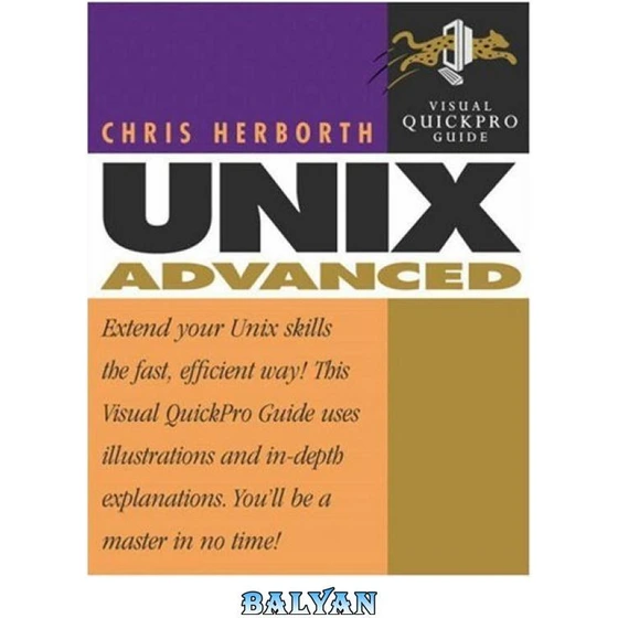 خرید و قیمت دانلود کتاب Unix Advanced Visual Quickpro Guide ا Unix Advanced Visual Quickpro