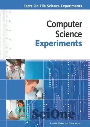 خرید و قیمت دانلود کتاب Computer science experiments - آزمایش علوم کامپیوتر | ترب