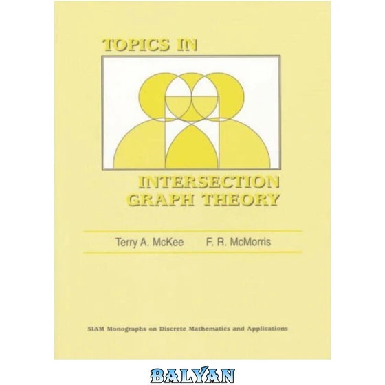 خرید و قیمت دانلود کتاب Topics in Intersection Graph Theory | ترب