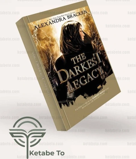 خرید و قیمت The Darkest Legacy The Darkest Minds Series Book4 Full Text Alexandra Bracken | ترب