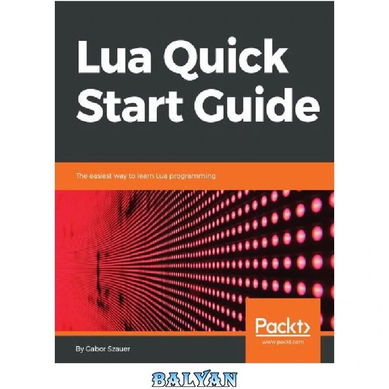 خرید و قیمت دانلود کتاب Lua Quick Start Guide | ترب