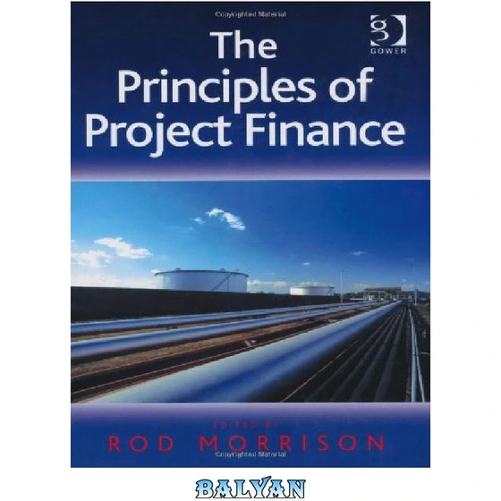 خرید و قیمت دانلود کتاب The Principles of Project Finance | ترب
