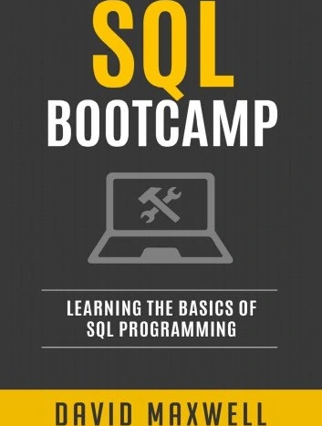 خرید و قیمت دانلود کتاب SQL: Bootcamp - Learn the Basics of SQL ...